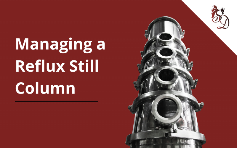 Managing A Reflux Still Column | StillDragon